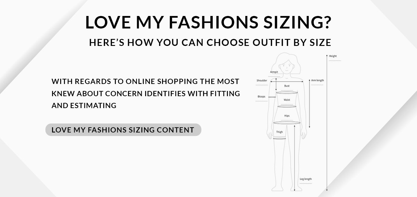Love My Fashions Sizing: Find Your Fit